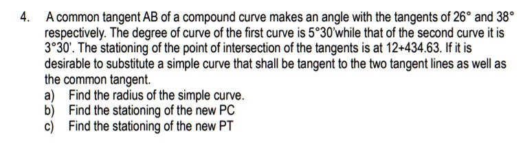 4. A common tangent AB of a compound curve makes an angle...