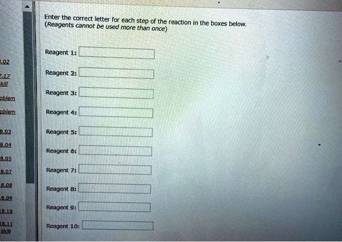 SOLVED: Enter the - correct letter for each Step of the reaction ...