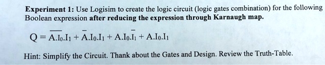 experiment 1 use logisim to create the logic circuit logic gates ... experiment 1 use logisim to create the logic circuit logic gates ...