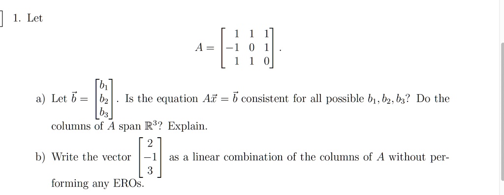 let a b1 let b b2 is the equation az 6 consistent for all possible b1 ...
