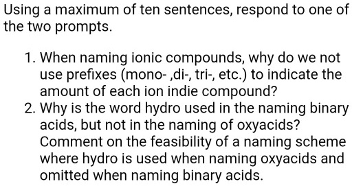 using a maximum of ten sentences respond to one of the two prompts when ...