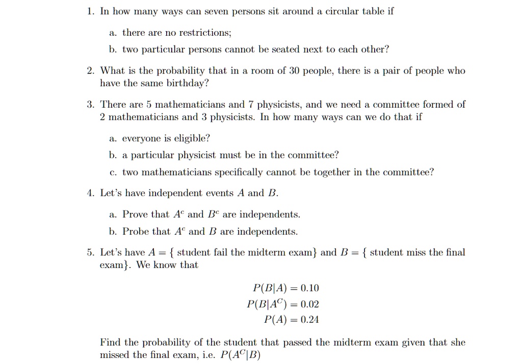 SOLVED: 1. In how many ways can seven persons sit around a circular table if a. there are no ...