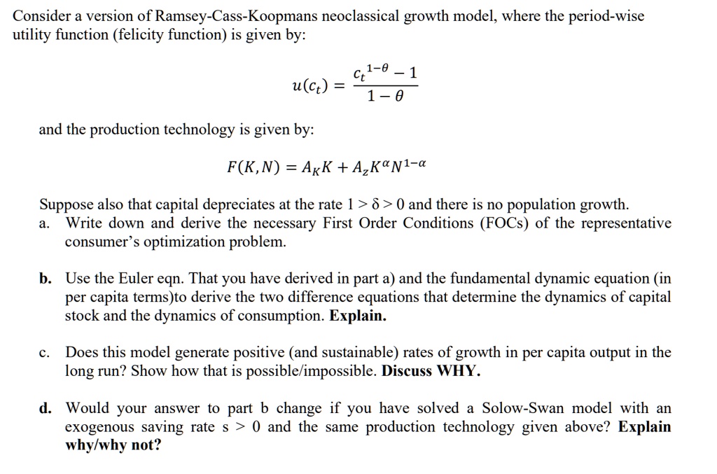 SOLVED: Consider a version of the Ramsey-Cass-Koopmans neoclassical ...