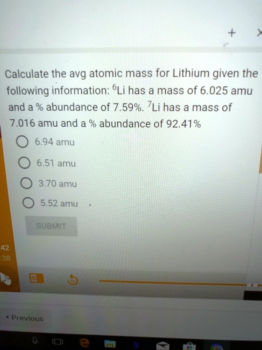 SOLVED: Calculate the avg atomic mass for Lithium given the following ...