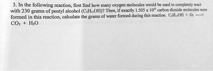 SOLVED: In the following reaction, first find how many oxygen molecules ...