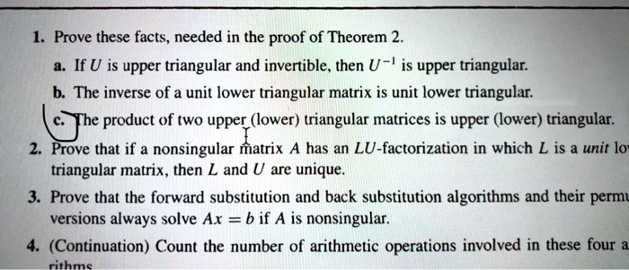 1. Prove these facts, needed in the proof of Theorem 2. a. If U is upper triangular and ...