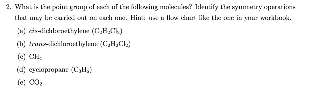 SOLVED: What is the point group of each of the following molecules ...