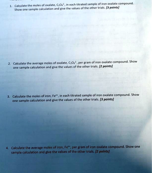 calculate the moles of oxalate c0 in each titrated sample of iron ...
