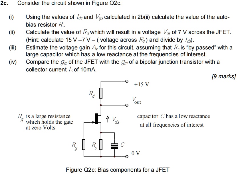 SOLVED: Consider the circuit shown in Figure Q2c. (i) Using the values of Ids and Vgs calculated ...