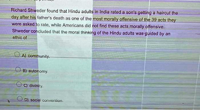 richard shweder found that hindu adults in india rated a sons getting a ...