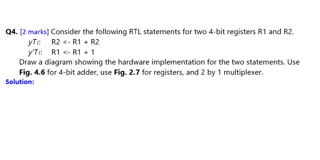 q4 2 marks consider the following rtl statements for two 4 bit registers r1 and r2 ytt r2 r1 r2 ...