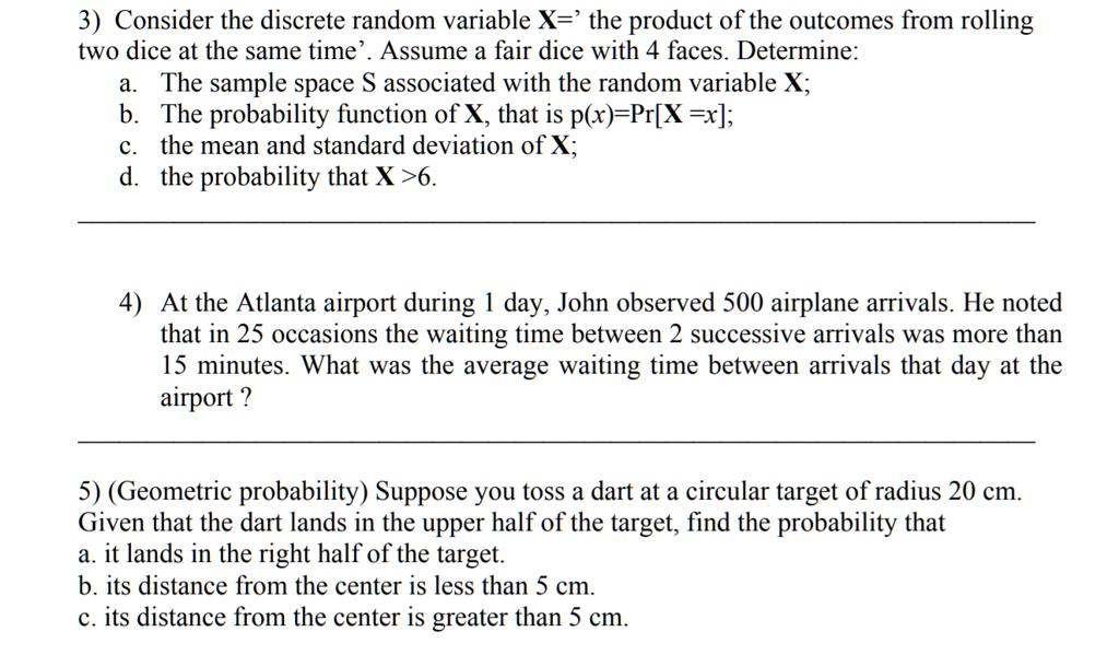 SOLVED: 3) Consider the discrete random variable X = the product of the ...