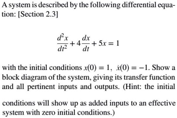 a system is described by the following differential equa tionsection23 dx 5x1 at with the ...