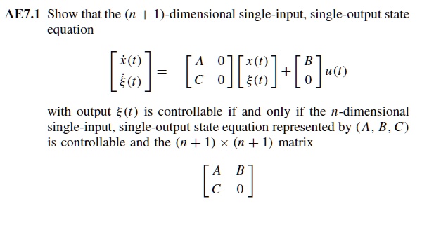 AE7.1 Show that the (n + 1)-dimensional single-input, single-output ...