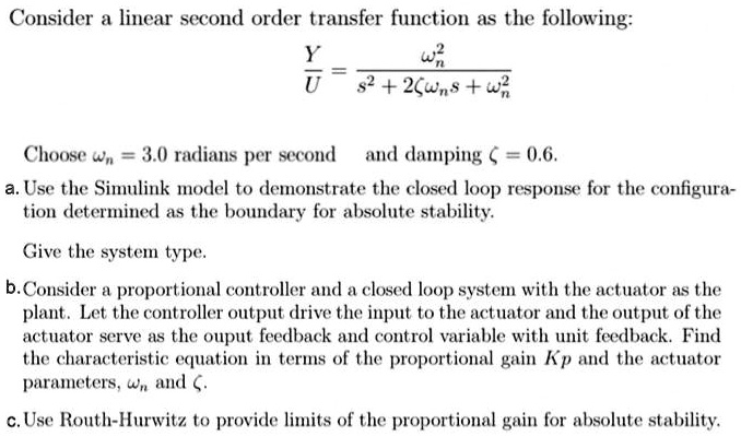 Consider a linear second order transfer function as the following: (Y ...