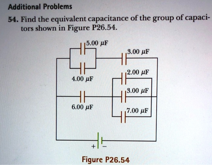 SOLVED: Additional Problems 54. Find the equivalent capacitance of the group of capaci- tors ...