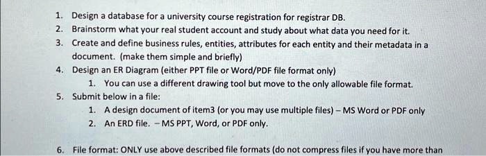 SOLVED: 1.Design a database for a university course registration for ...