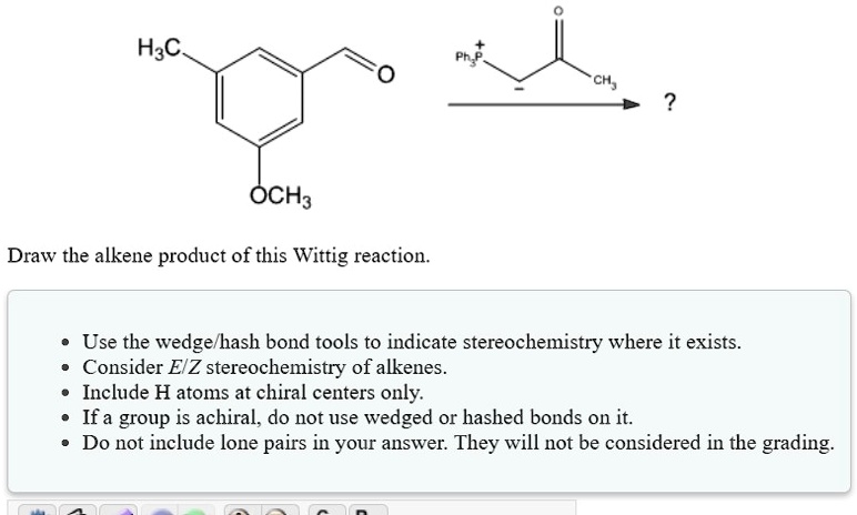 SOLVED: CH3CH3 Draw the alkene product of this Wittig reaction. Use the ...