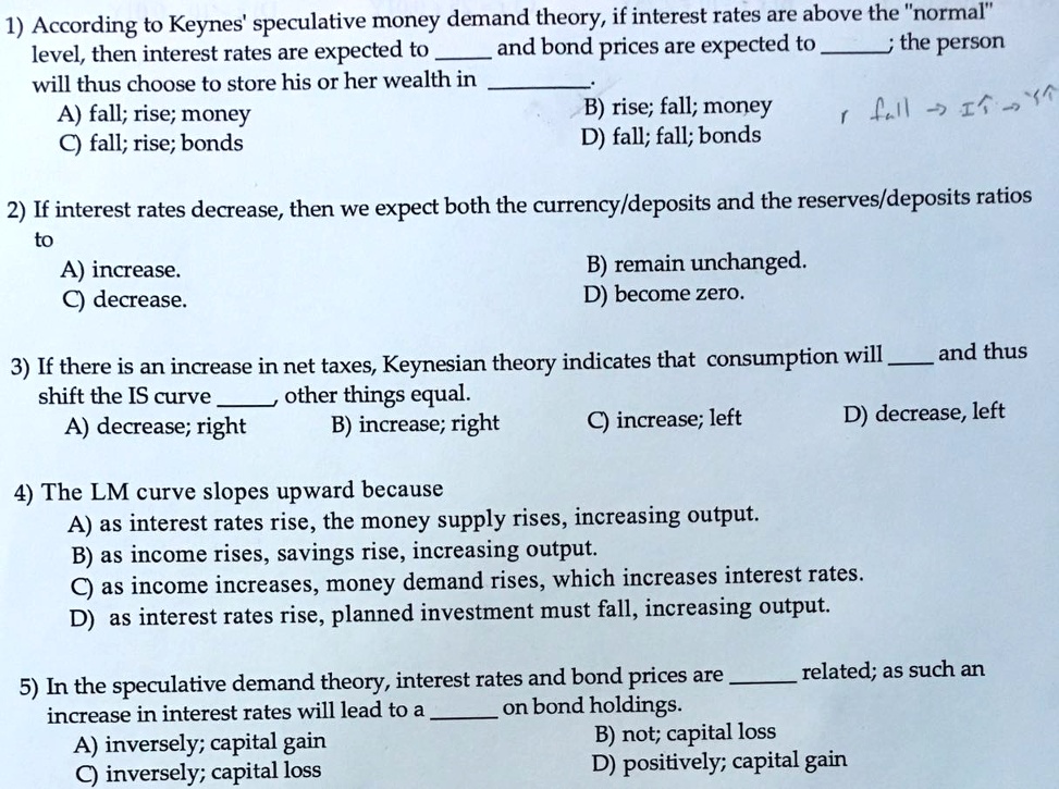 SOLVED: According to Keynes' speculative money demand theory, if ...