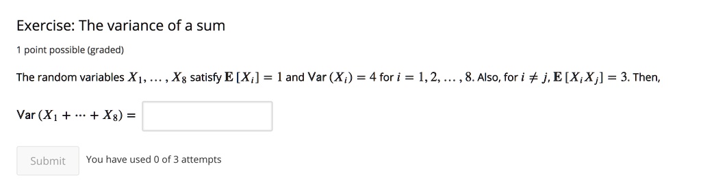 SOLVED: Exercise: The variance of a sum (point possible) (graded) The ...