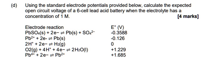 (d) Using the standard electrode potentials provided below, calculate ...