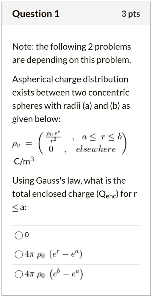 SOLVED: A spherical charge distribution exists between two concentric ...