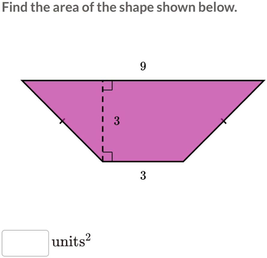 SOLVED: 'can anyone help ? Please ? Find the area of the shape shown below: 9 3 units?'