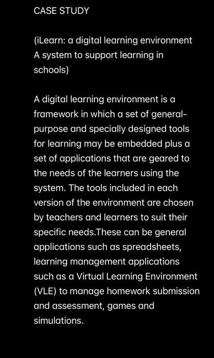 SOLVED: CASE STUDY (iLearn: A Digital Learning Environment - A System ...