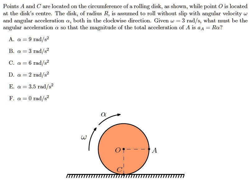 SOLVED: Points A and C are located on the circumference of a rolling disk, as shown, while point ...