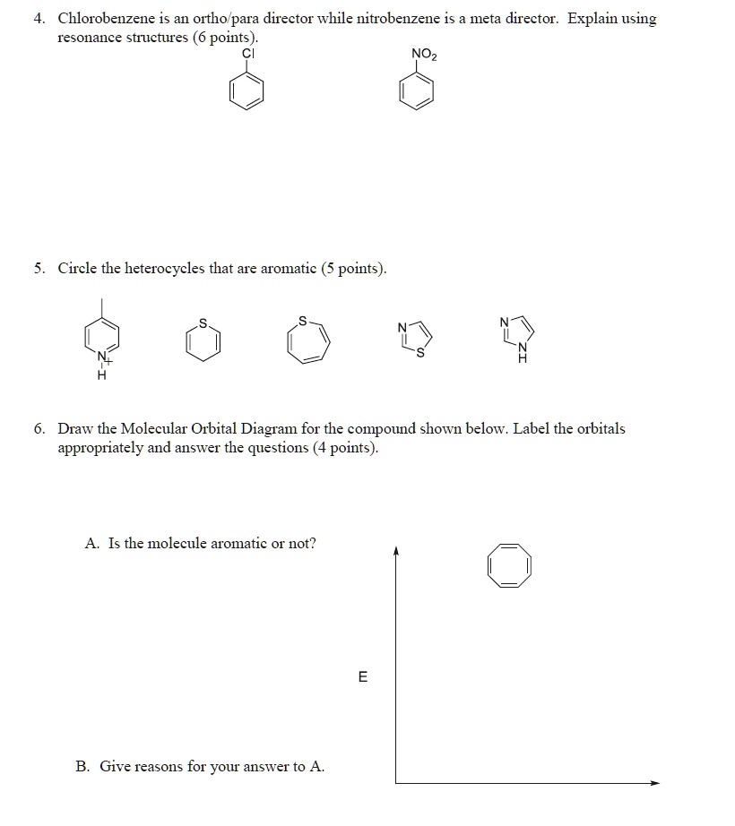 SOLVED: Chlorobenzene is an ortho para director while nitrobenzene is ...