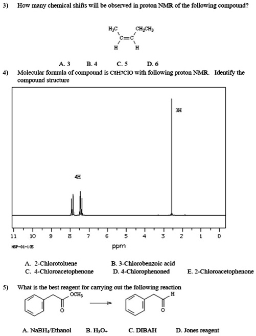 Solved How Many Chemical Shifts Will Be Obsened Proton Nmr Of The