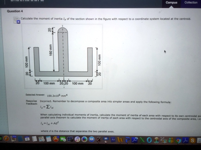 SOLVED: Text: Campus Collection Question 4 Calculate the moment of inertia Ix of the section ...
