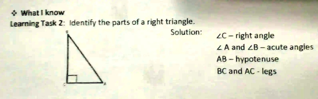 wnat know learning task 2 lcentify the parts of a right triangle ...