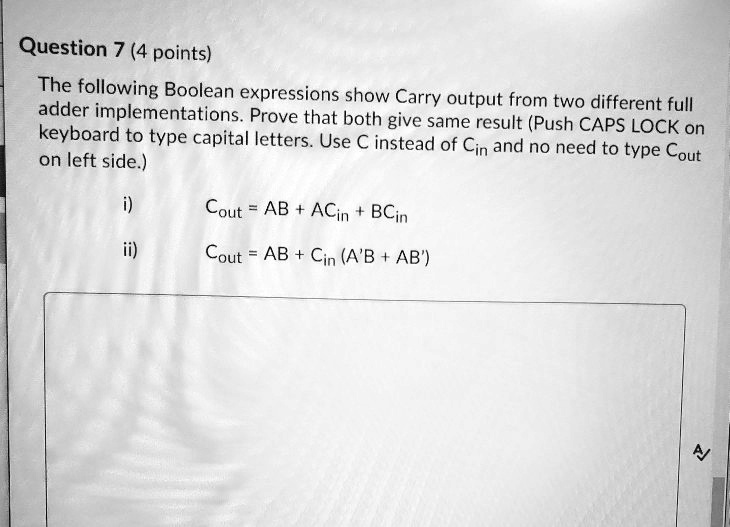 SOLVED: Question 74 points: The following Boolean expressions show the ... SOLVED: Question 74 points: The following Boolean expressions show the ...