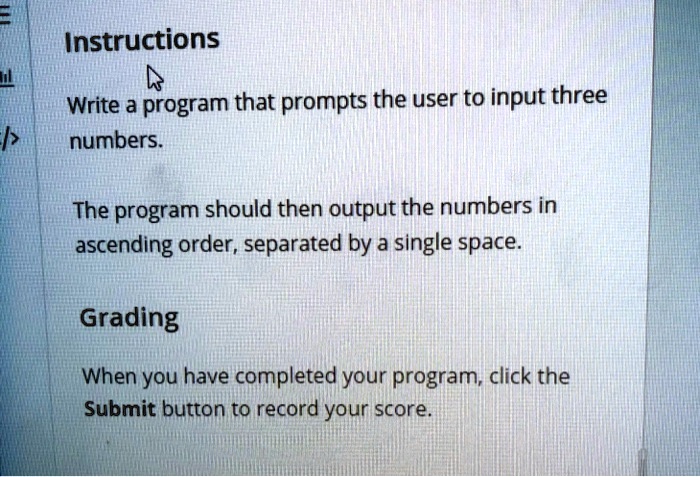 Solved Write A Program That Prompts The User To Input Three Numbers 1004