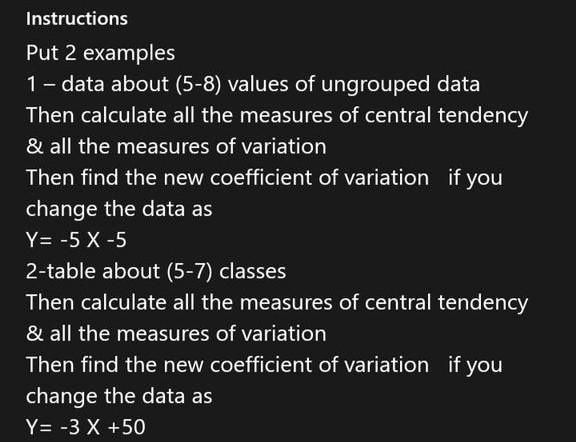 SOLVED: Instructions Put 2 examples 1 - data about (5-8) values of ungrouped data Then calculate ...