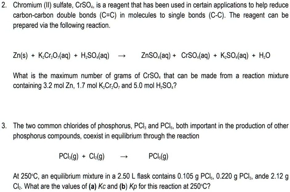 SOLVED: 2 Chromium (II) sulfate, CrSOa, is a reagent that has been used ...