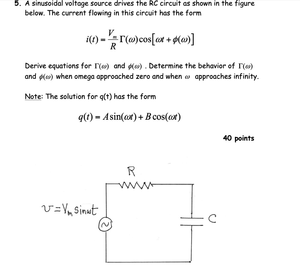 SOLVED: A sinusoidal voltage source drives the RC circuit as shown in the figure below. The ...