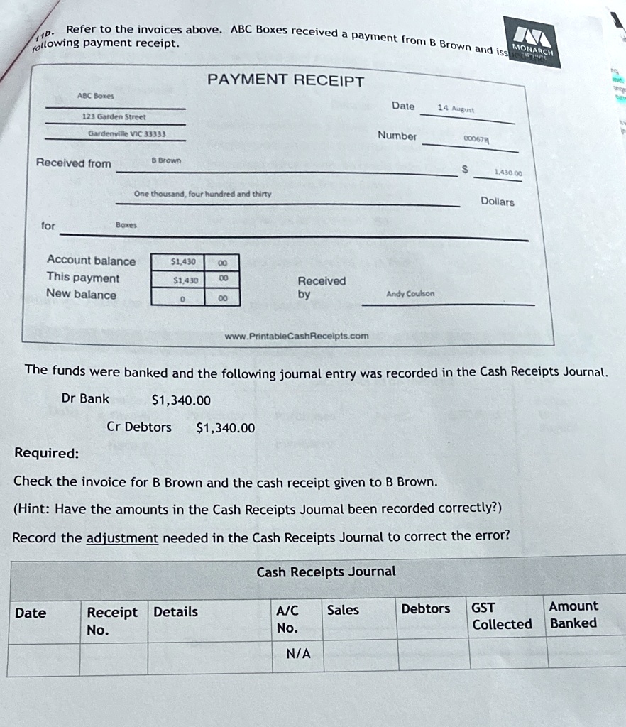 Refer to the invoices above. ABC Boxes received a payment from B Brown ...
