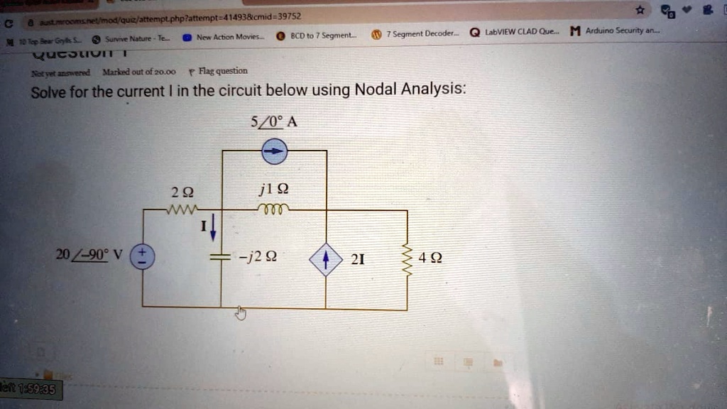 Solve for the current I in the circuit below using Nodal Analysis: 20∠ -90^∘ V 5∠ 0^∘ A 2 Ω j1 Ω ...