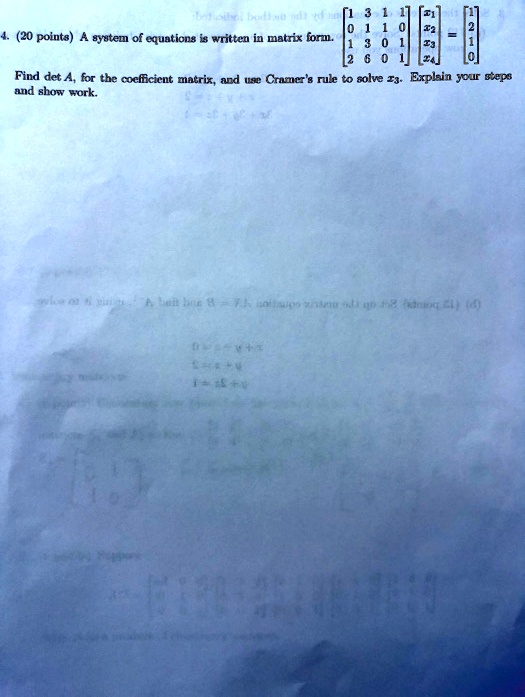 SOLVED:(20 points) sytem of equations written in matrix lor: Find det A ...
