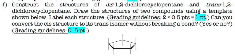 SOLVED: Construct the structures of cis-1,2-dichlorocyclopentane and trans-1,2 ...