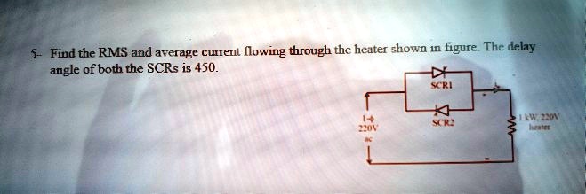 5- Find the RMS and average current flowing through the heater shown in ...