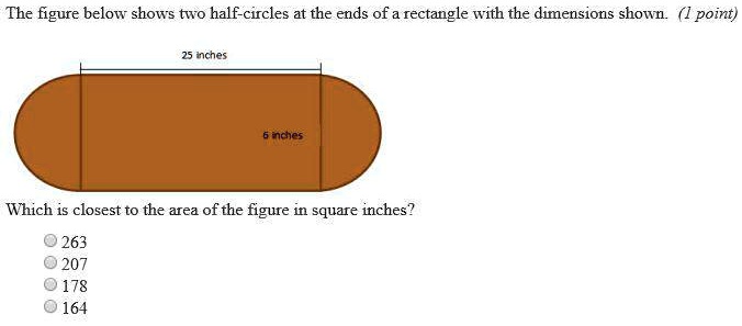 The figure below shows two half-circles at the ends of a rectangle with ...