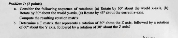 SOLVED: Problem 1: (2 points) a. Consider the following sequence of ...