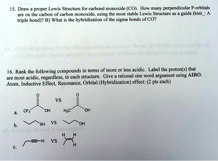 15. Draw a proper Lewis Structure for carbond monoxide (CO). How many ...