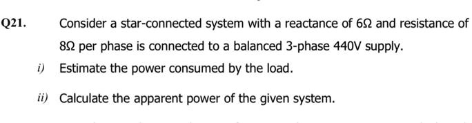 SOLVED: Q21. Consider a star-connected system with a reactance of 6 and ...