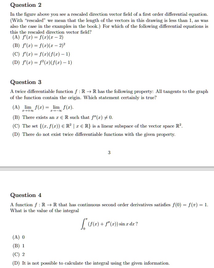 Solved In The Figure Above You See A Rescaled Direction Vector Field Of A First Order