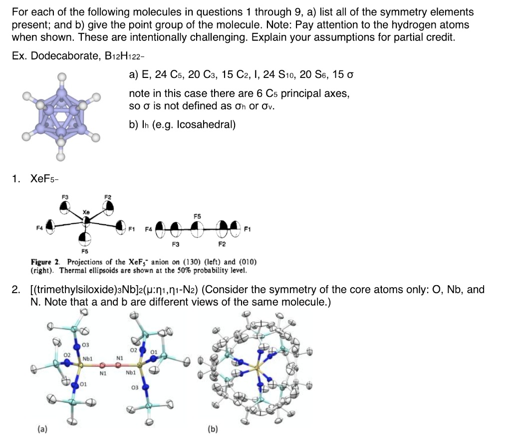 SOLVED: For each of the following molecules in questions 1 through 9, a ...