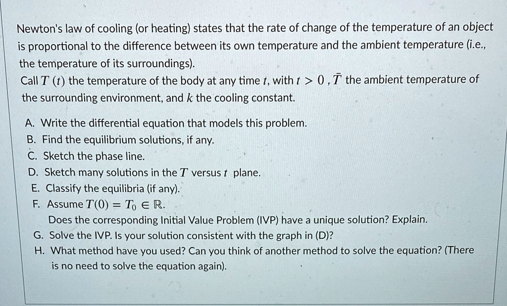newtons law of cooling or heating states that the rate of change of the ...